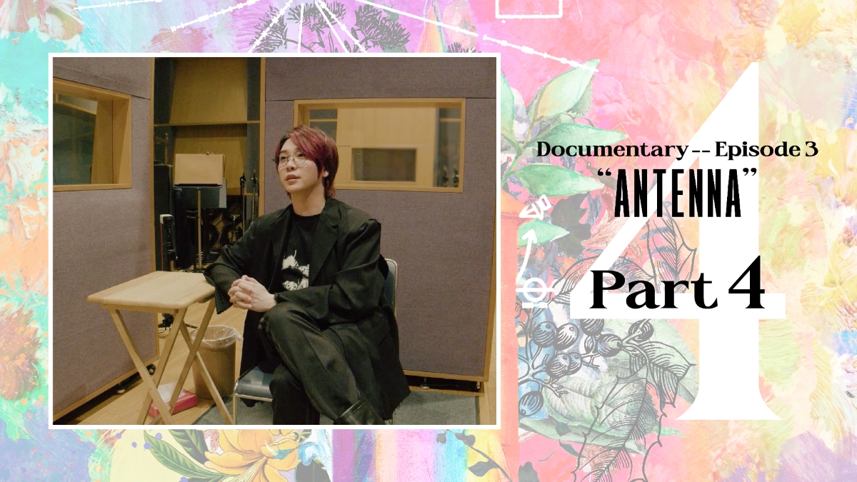 Mrs. GREEN APPLE「Documentary -- Episode 3 “ANTENNA”」Part 4 -Mrs. GREEN APPLE OFFICIAL SITE ...